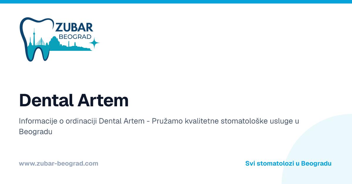 Dental Artem | Zubar Beograd