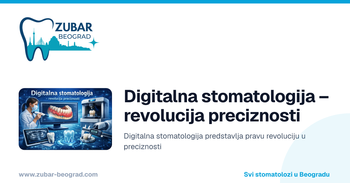 Digitalna stomatologija – revolucija preciznosti | Zubar Beograd
